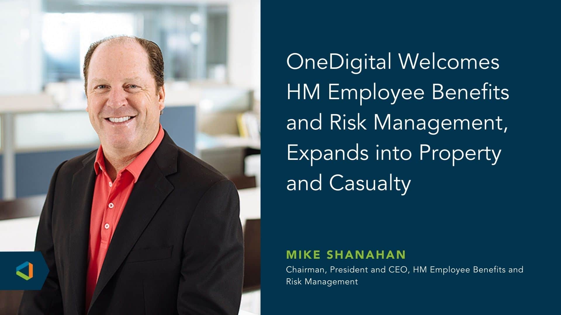 OneDigital Acquires HM Employee Benefits and Risk Management | OneDigital