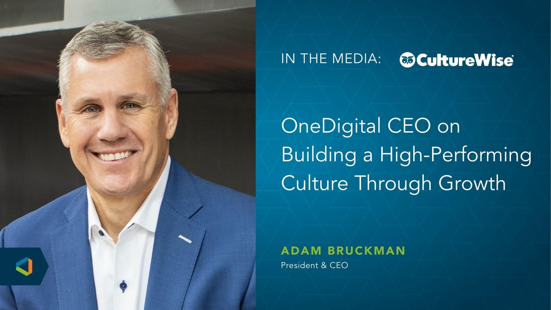 OneDigital CEO Featured on Culture Architects to Discuss OneDigital’s ...