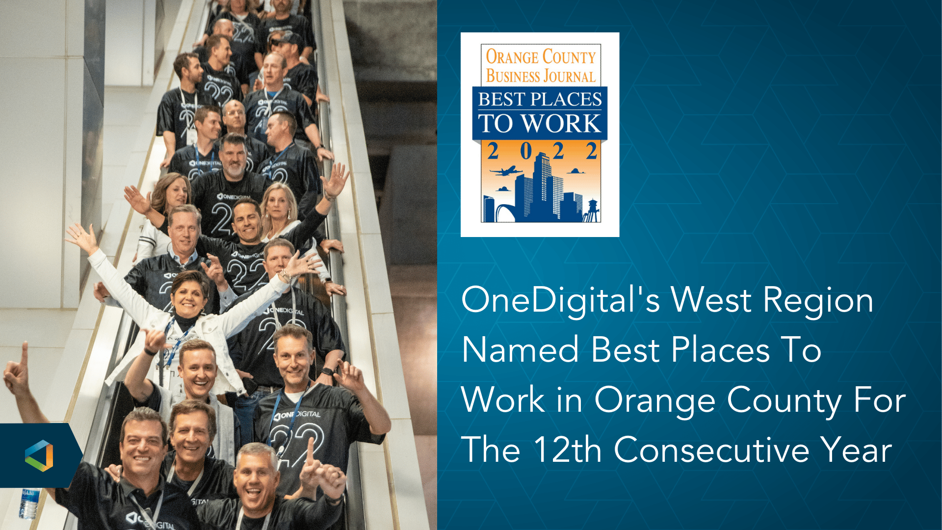 OneDigital's West Region Named One of the Best Places To Work in Orange ...
