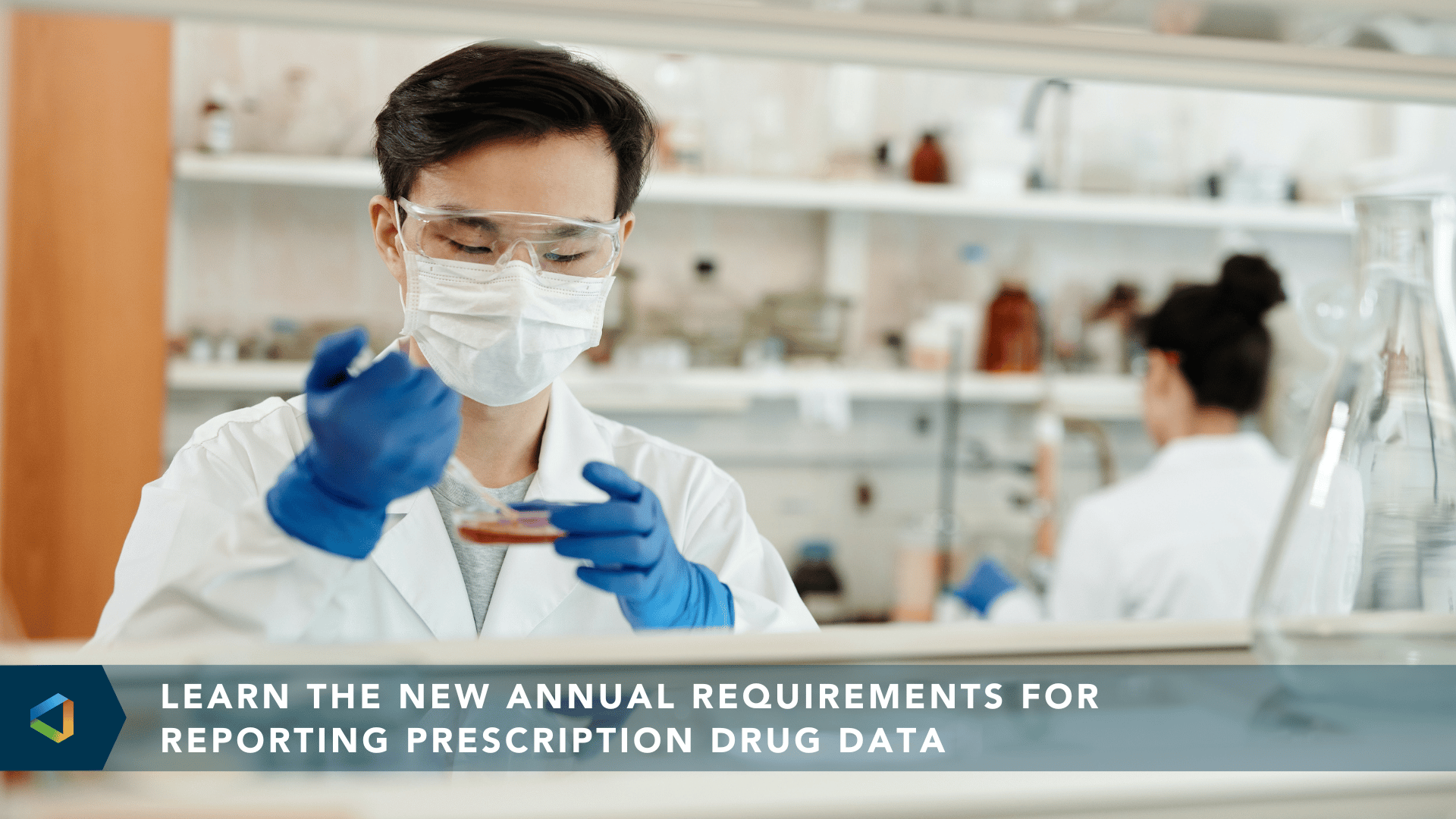 Prescription Drug Transparency Reporting Is on the Horizon – Are You Ready?