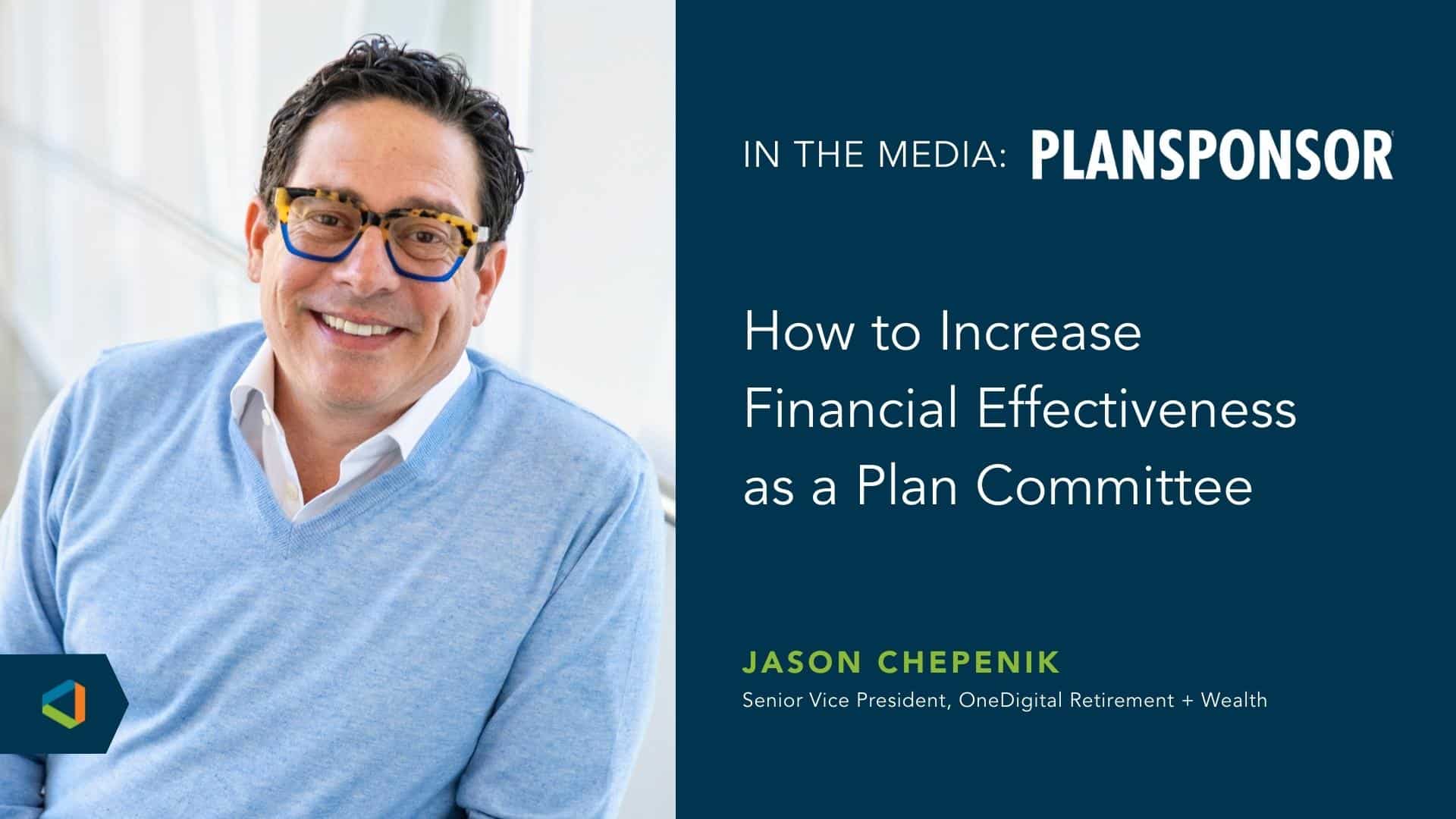OneDigital Retirement + Wealth Leader Jason Chepenik Discusses the ...