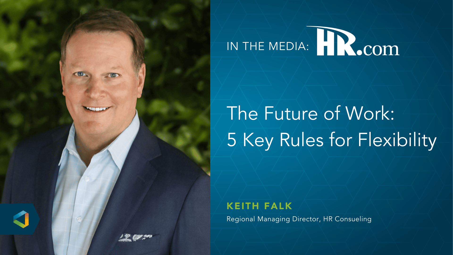OneDigital's Keith Falk Identifies 5 Keys for Flexibility in HR.com ...