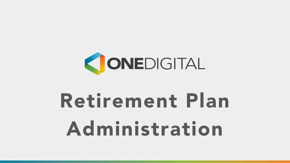 Retirement Plan Administration | OneDigital