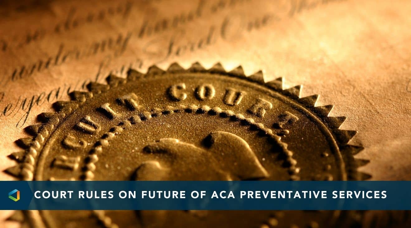 Fifth Circuit Ends Nationwide Injunction on ACA Preventive Service ...