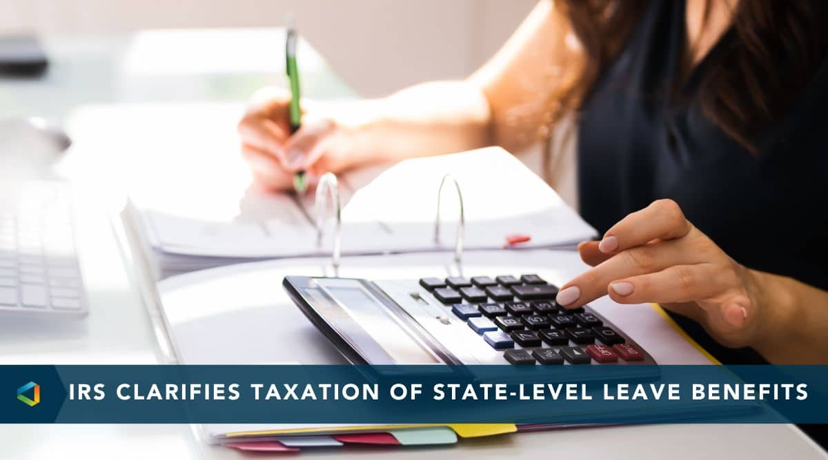 New IRS Revenue Ruling Provides Tax Guidance for Paid Family and ...