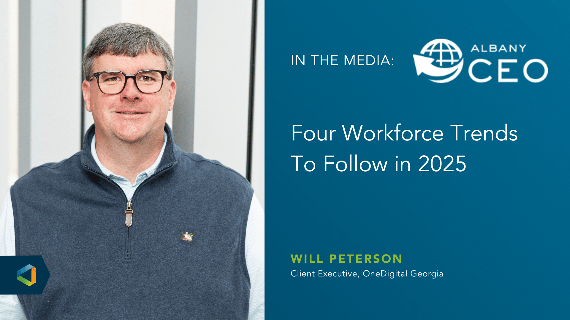 Will Peterson Provides Thoughts on Workforce Trends to Follow in 2025 ...