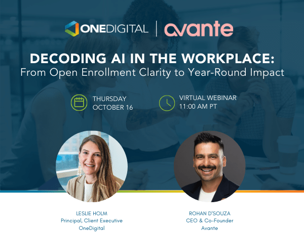 Decoding AI in the Workplace: From Open Enrollment Clarity to Year-Round Impact | OneDigital